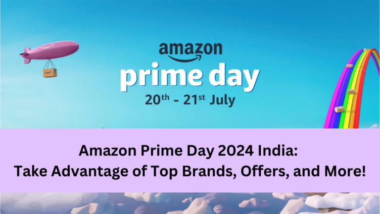 Amazon Prime Day Sale 2024 India: Take Advantage of Top Brands, Offers ...